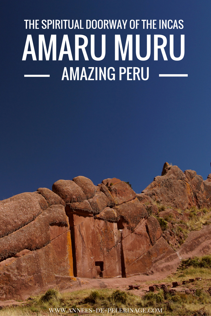Aramu Muru: The spiritual doorway of the Incas
