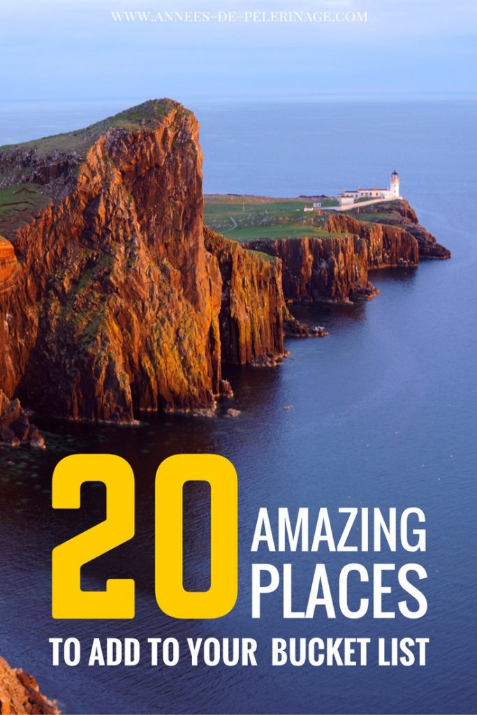 20 amazing places to add to your bucket list [+Travel guides]