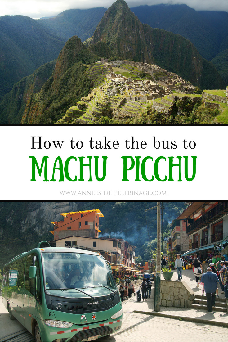 How to get to Machu Picchu by bus [Step by step guide]