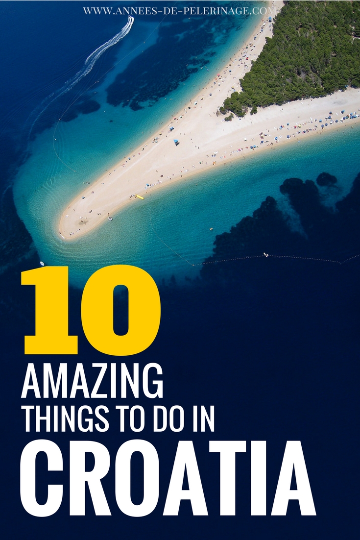 The 10 best things to do in Croatia [as ranked by a local]